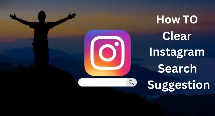 How to Clear Instagram Search Suggestions (Quick & Easy) | HstockPlus
