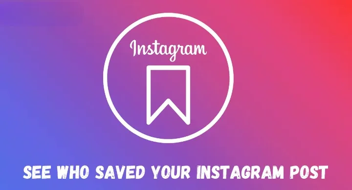 How to See Who Saved Your Instagram Post